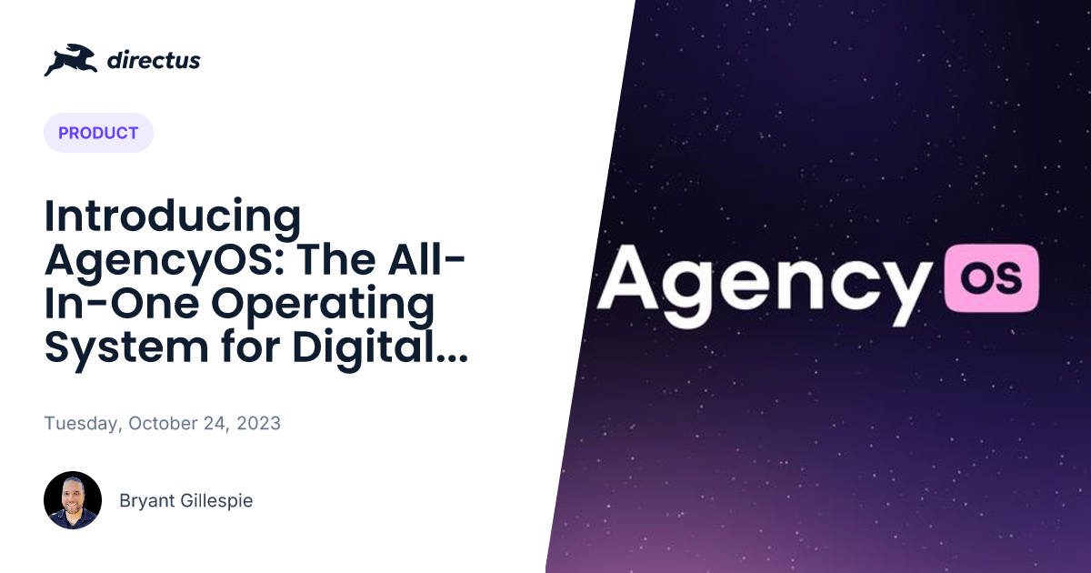 Introducing AgencyOS: The All-In-One Operating System for Digital Agencies
