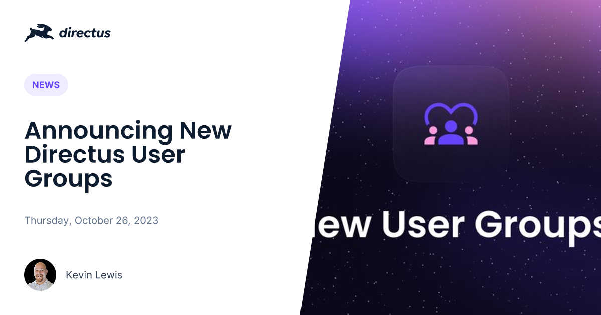 Announcing New Directus User Groups