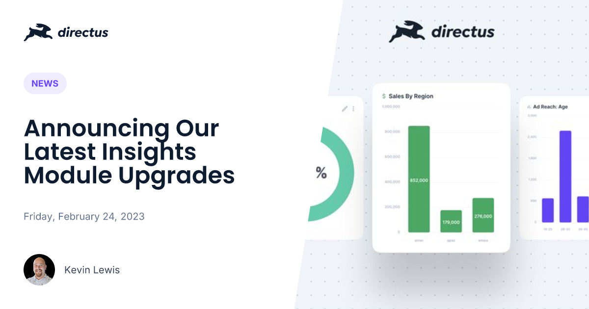 Announcing Our Latest Insights Module Upgrades