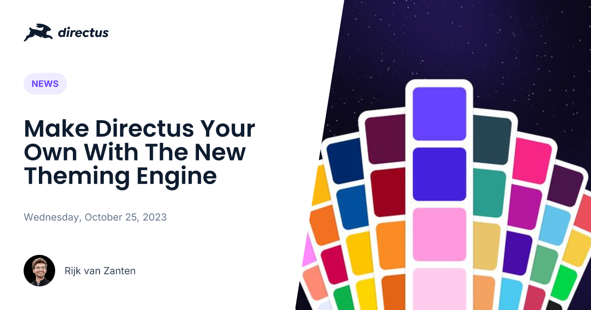 Make Directus Your Own With The New Theming Engine