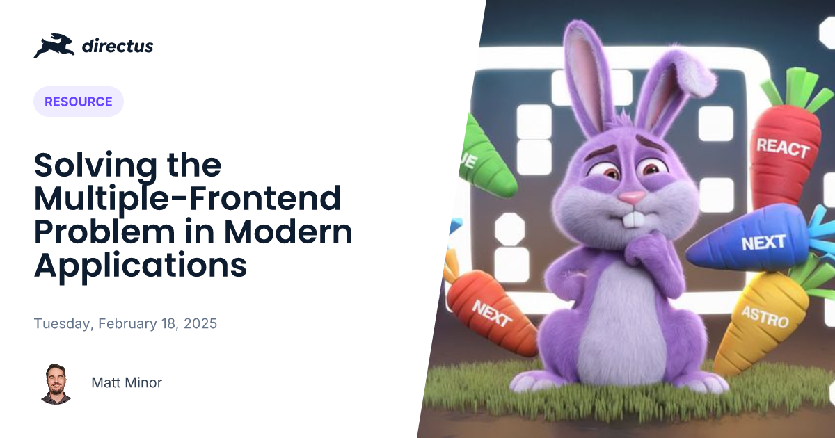 Solving The Multiple Frontend Problem In Modern Applications