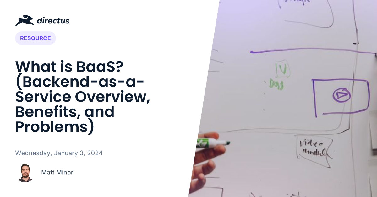 What is BaaS? (Backend-as-a-Service Overview, Benefits, and Problems)