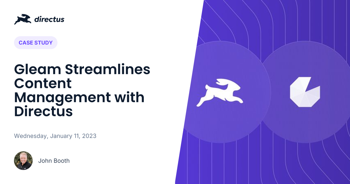 Gleam Streamlines Content Management with Directus